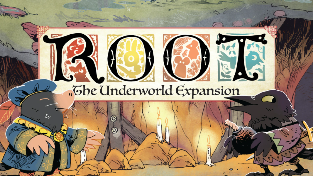 Root: The Underworld Expansion Digs Into New Level Of Strategy - The ...