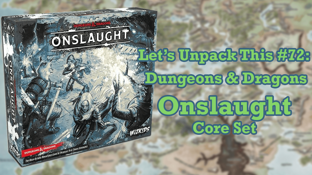 Let's Unpack This #72: Dungeons & Dragons Onslaught Core Set - The ...