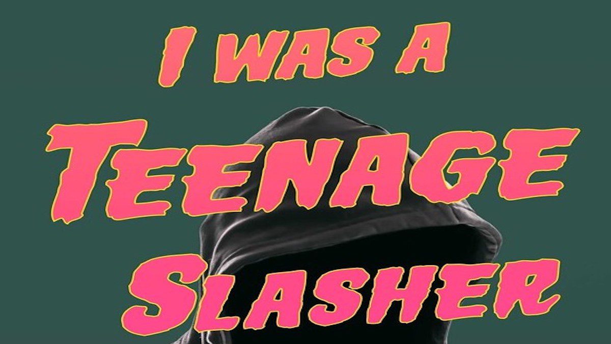 See From Behind The Mask in I Was A Teenage Slasher by Stephen Graham ...