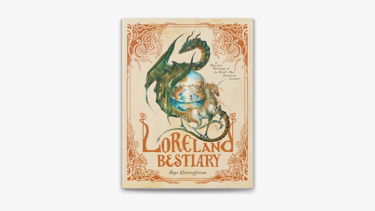 Illustrated Loreland Bestiary is Whimsical and Fantastical